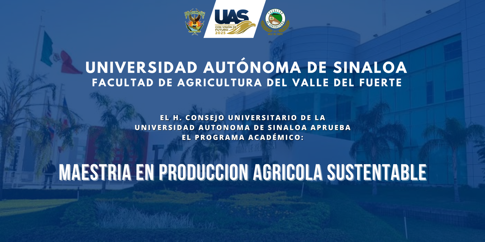 MAESTRIA EN PRODUCCION AGRICOLA SUSTENTABLE – Universidad Autónoma de ...